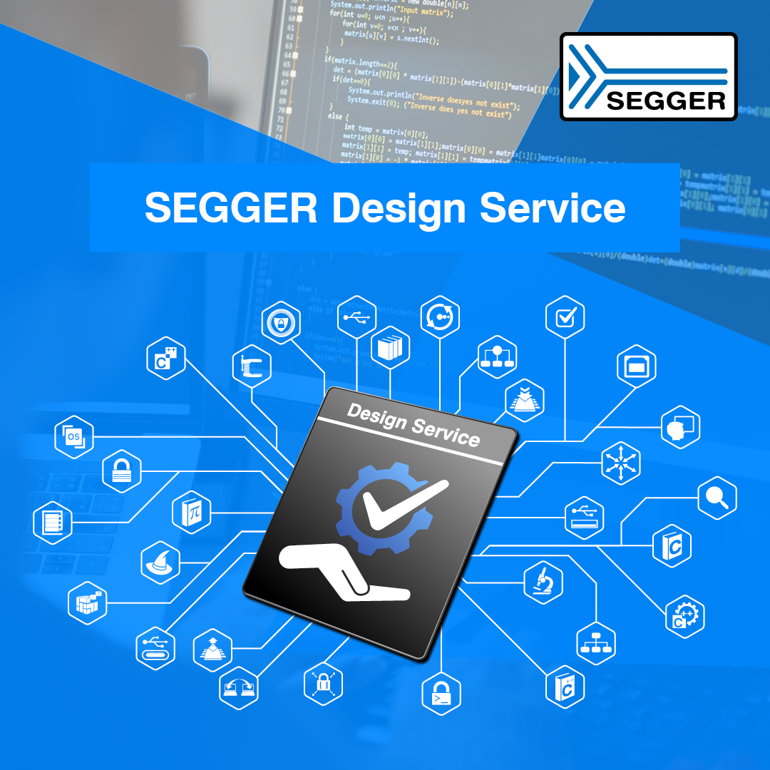 SEGGER's experts offer new SEGGER Design Service