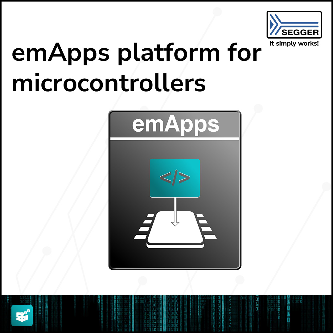 SEGGER introduces emApps for embedded systems